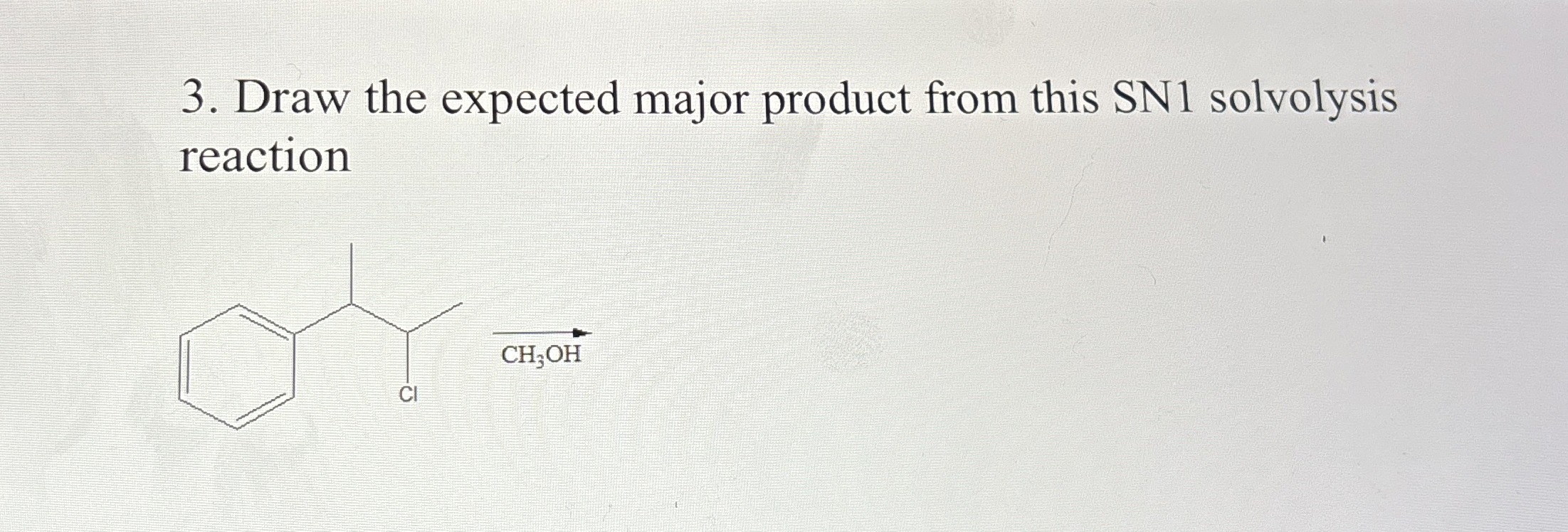 Solved Draw the expected major product from this SN1 | Chegg.com