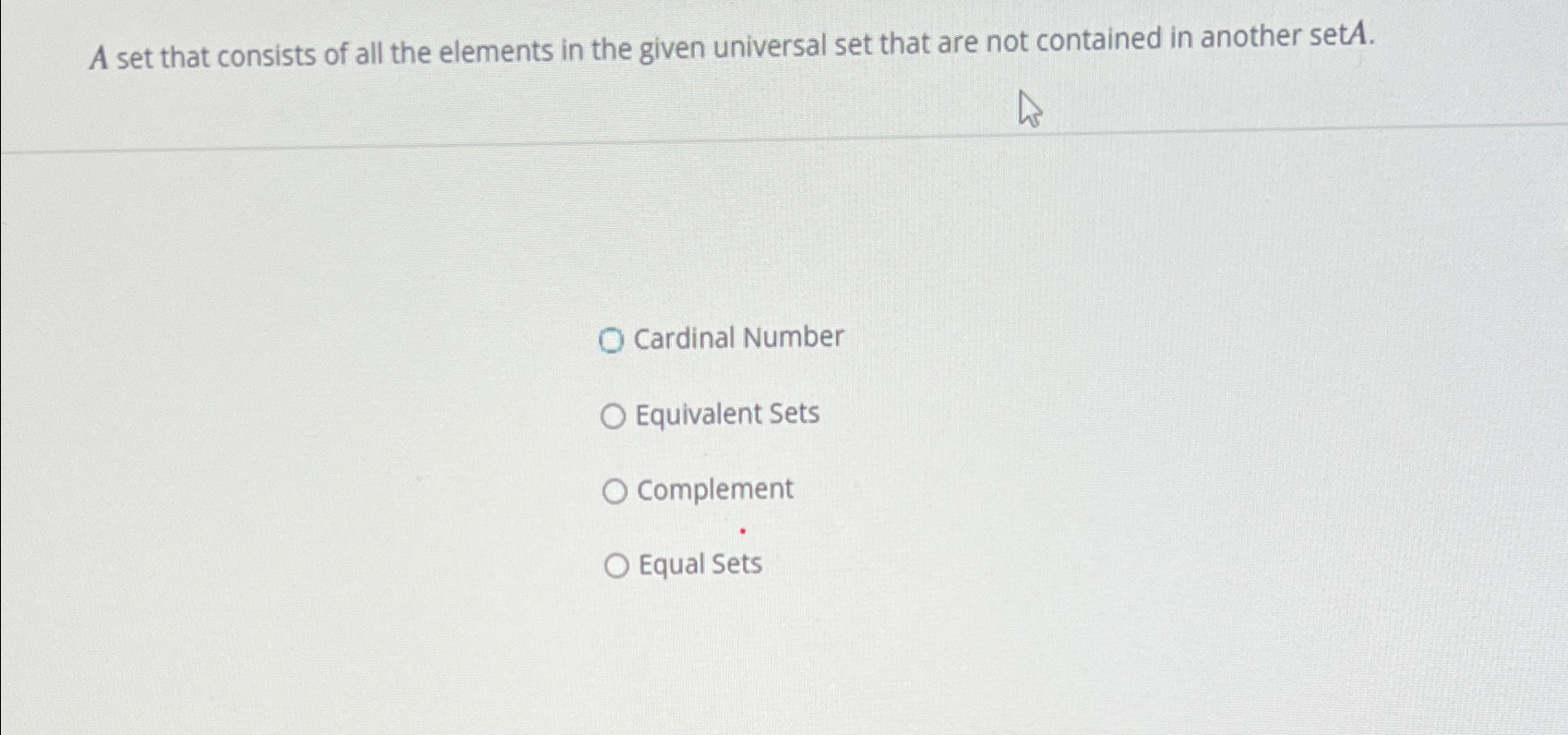 Solved A set that consists of all the elements in the given | Chegg.com