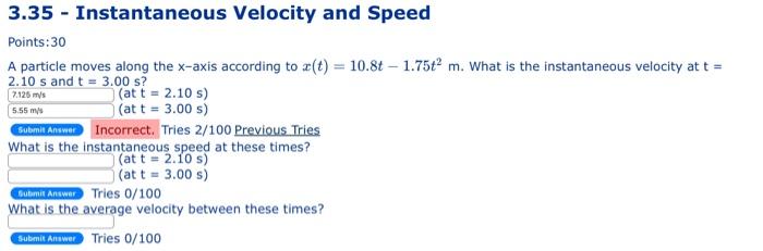 Solved 3.35 - Instantaneous Velocity and Speed Points:30 A | Chegg.com