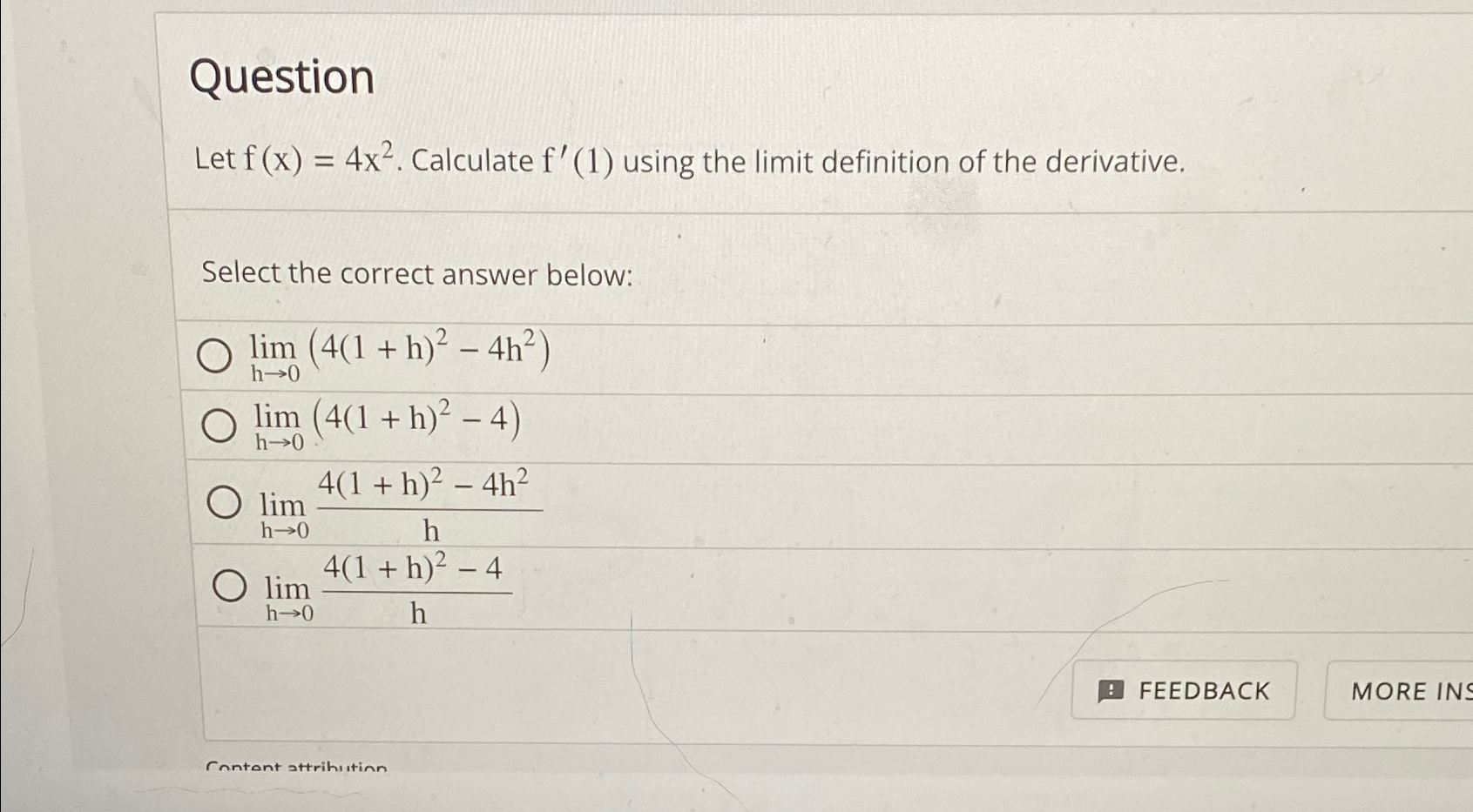 Solved QuestionLet f(x)=4x2. ﻿Calculate f'(1) ﻿using the | Chegg.com