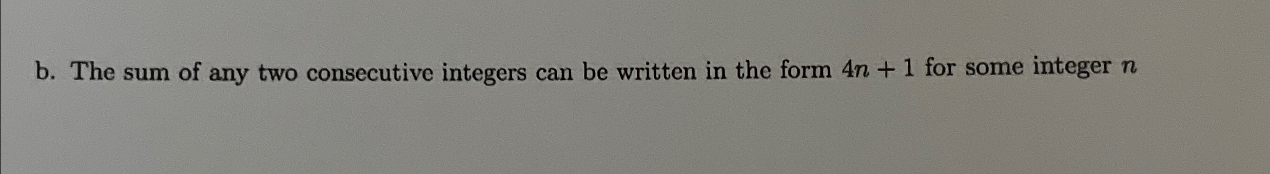 Solved b. ﻿The sum of any two consecutive integers can be | Chegg.com