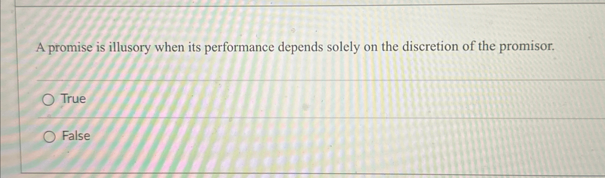 Solved A promise is illusory when its performance depends | Chegg.com