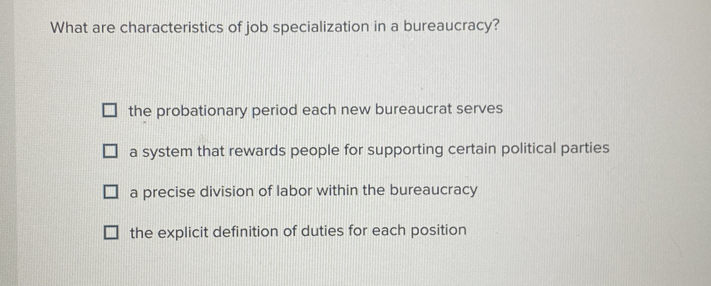 Solved What are characteristics of job specialization in a | Chegg.com