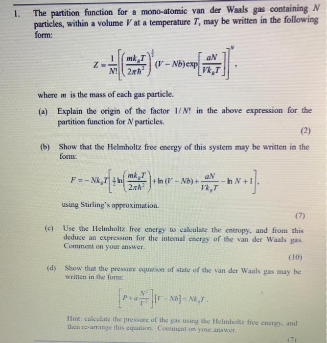 Solved 1. The partition function for a mono-atomic van der | Chegg.com