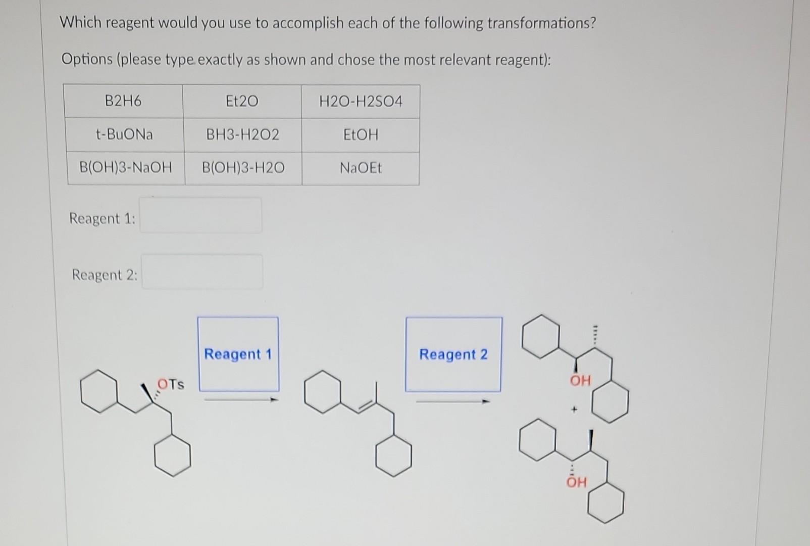 Which reagent would you use to accomplish each of the | Chegg.com