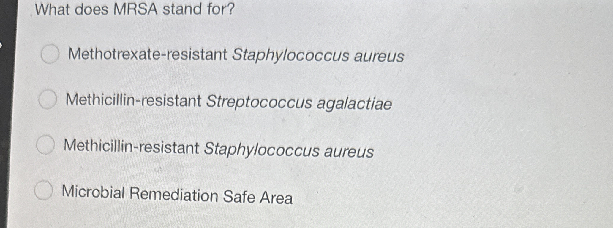 Solved What does MRSA stand for?Methotrexate-resistant | Chegg.com