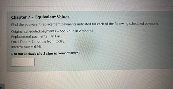 Solved Chapter 7 - Equivalent Values Find the equivalent | Chegg.com