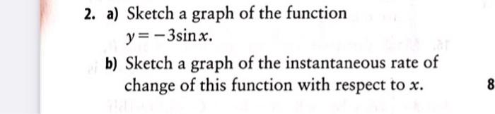 Solved 2. a) Sketch a graph of the function y=−3sinx. b) | Chegg.com