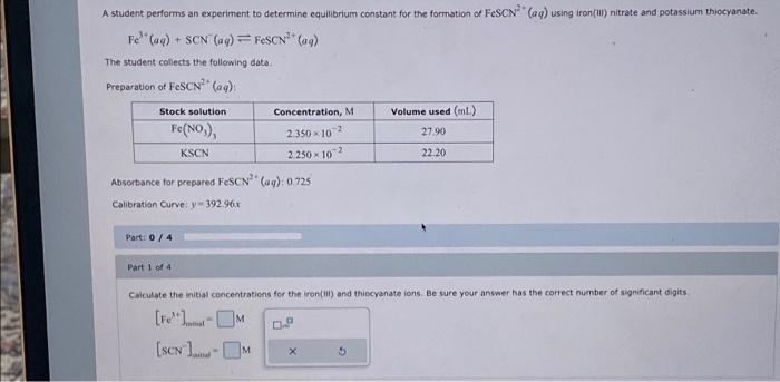 Fe3+(aq)+SCN−(aq)⇌FeSCN2+(aq) The student collects | Chegg.com