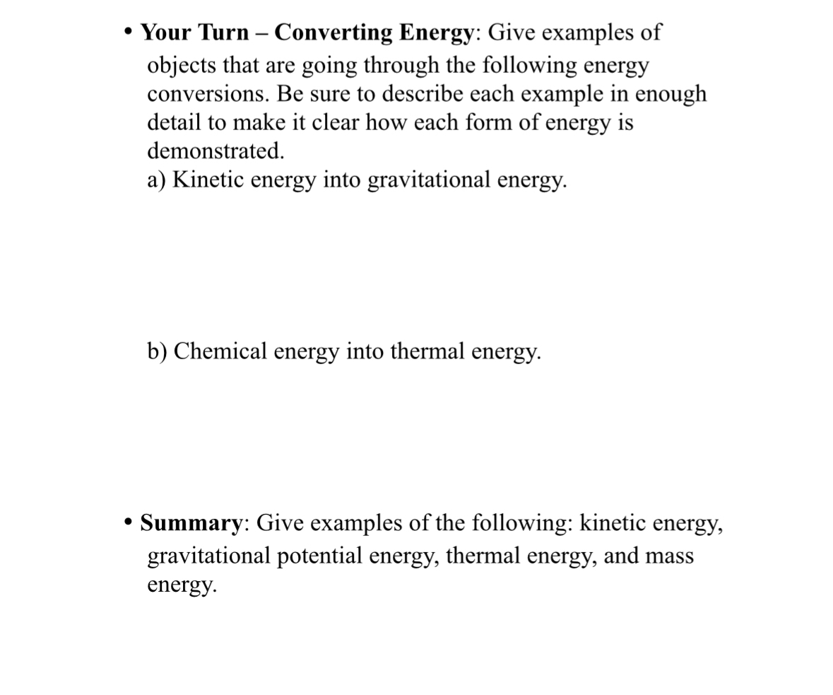 Your Turn - ﻿Converting Energy: Give examples of | Chegg.com