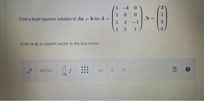 Solved 30 Find a least squares solution of the inconsistent | Chegg.com