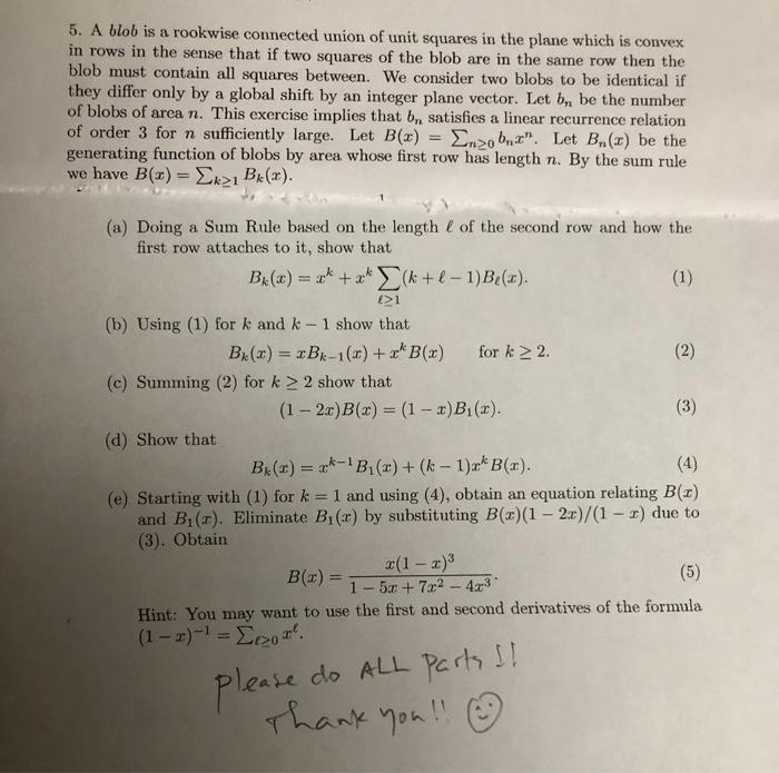 Solved 5. A blob is a rookwise connected union of unit | Chegg.com