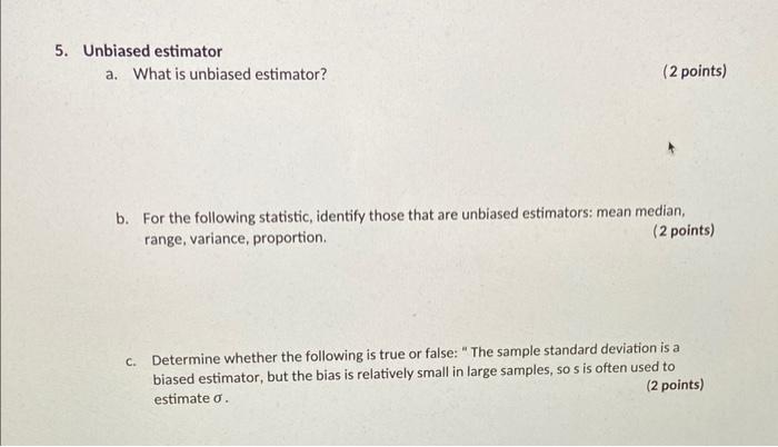 Solved Unbiased Estimator A What Is Unbiased Estimator 2