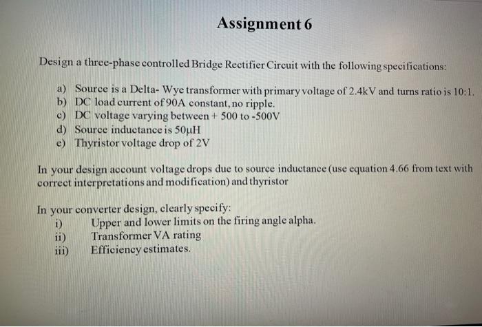 Solved Assignment 6 Design a three-phase controlled Bridge | Chegg.com