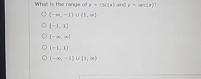 Solved What is the range of y=csc(x) ﻿and | Chegg.com