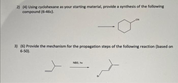 Solved 2) (4) Using cyclohexane as your starting material, | Chegg.com