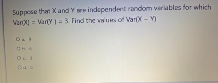 Solved Suppose that X and Y are independent random variables | Chegg.com