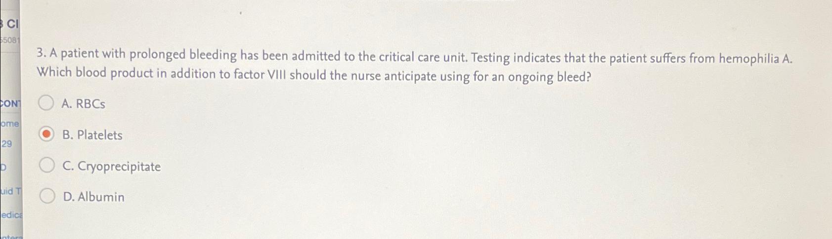 Solved A patient with prolonged bleeding has been admitted | Chegg.com