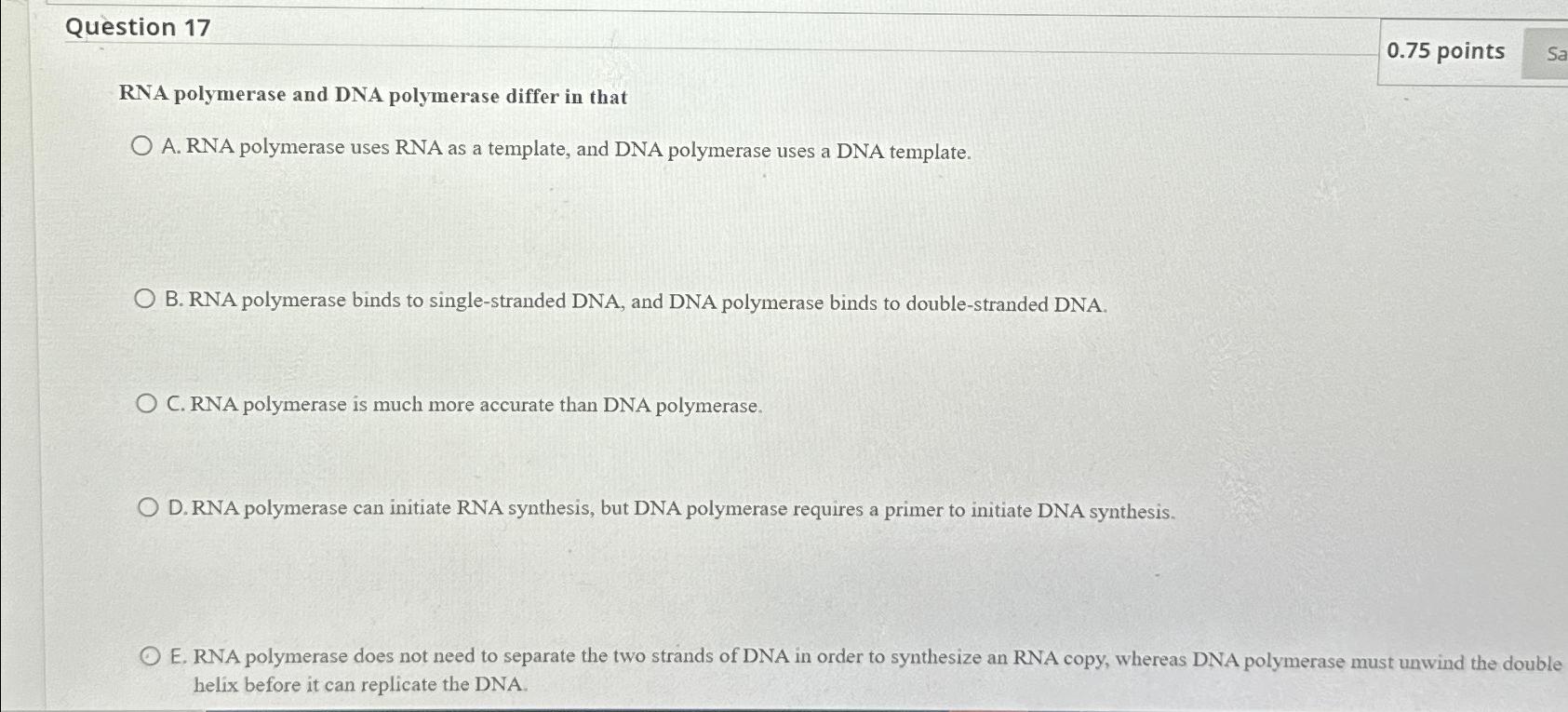 Solved Question 170.75 ﻿pointsRNA polymerase and DNA | Chegg.com