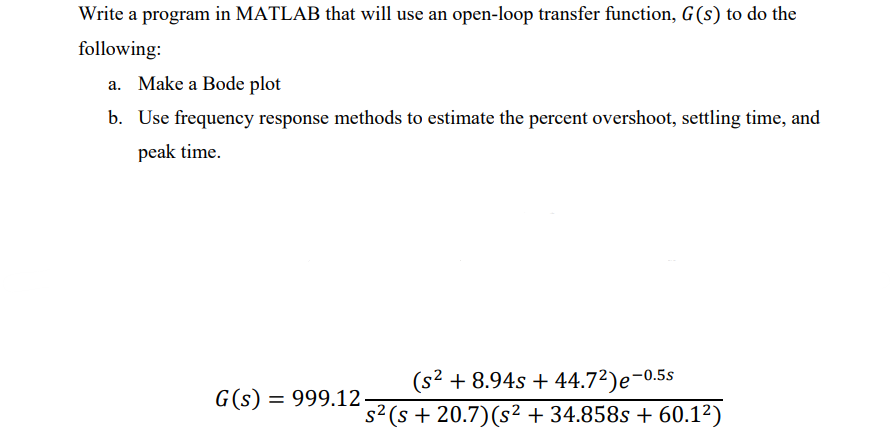 Solved Write A Program In Matlab That Will Use An Open Loop 3008