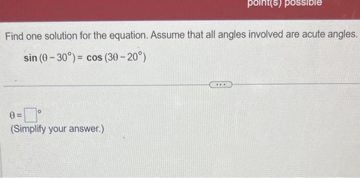 Solved Find one solution for the equation. Assume that all | Chegg.com