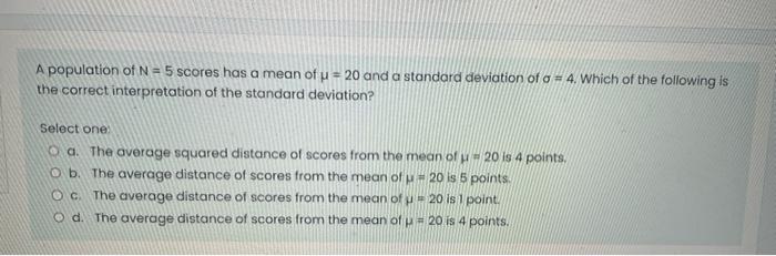 Solved A sample of n=4 scores, has Σx=4, and Σx2=32. What is | Chegg.com