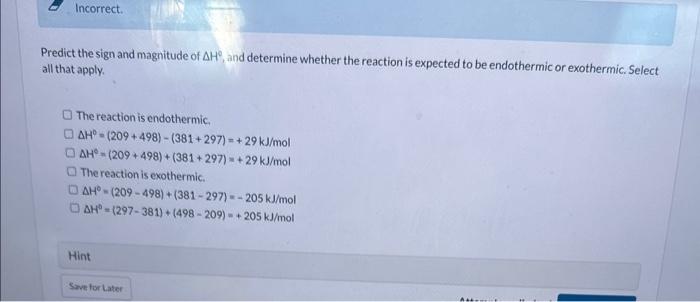 Solved Predict the sign and magnitude of ΔH∘, and determine | Chegg.com