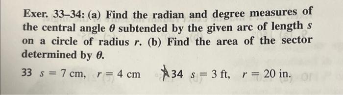 Solved Exer. 33–34: (a) Find the radian and degree measures | Chegg.com Solved Exer. 33–34: (a) Find the radian and degree measures | Chegg.com