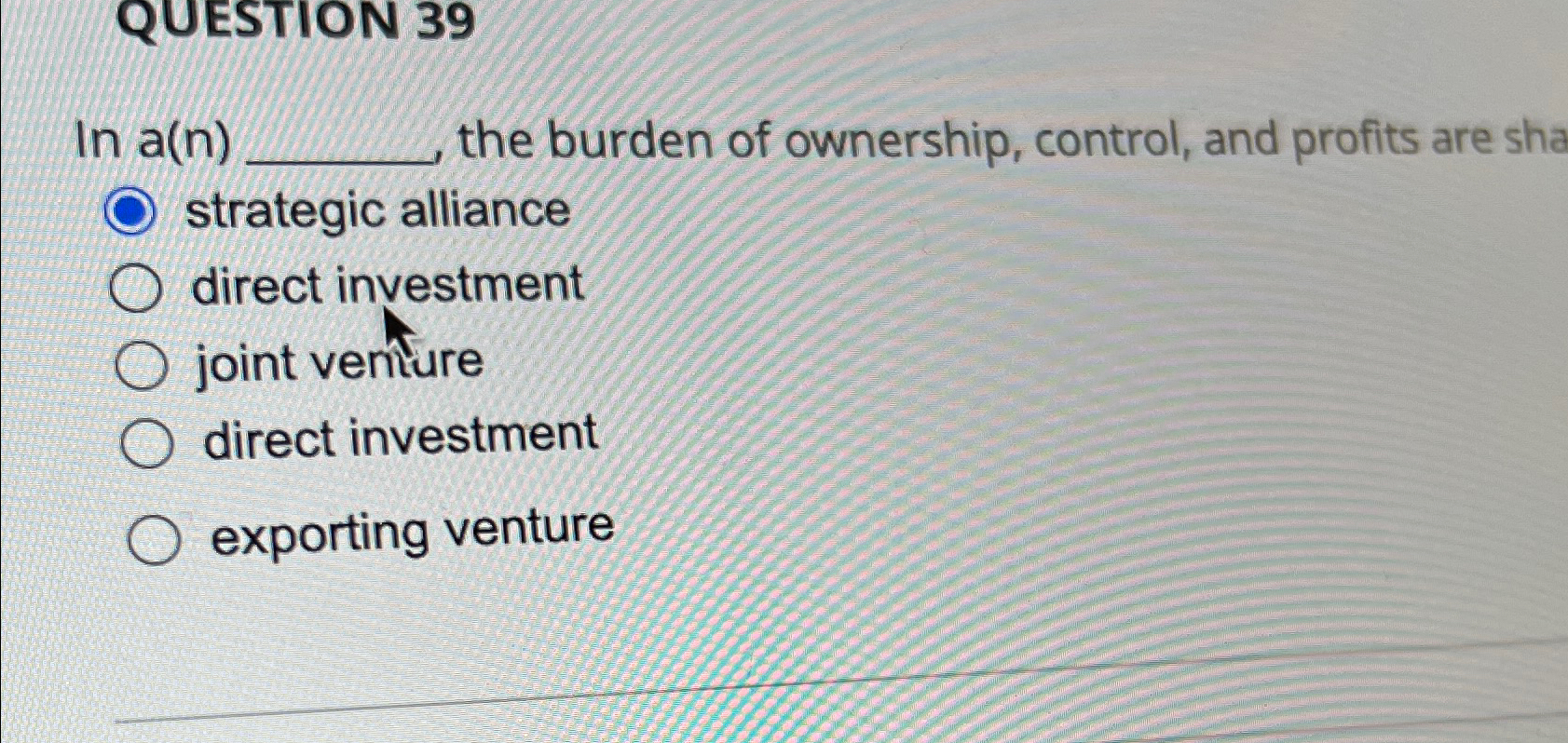 Solved QUESTION 39In a(n) ﻿the burden of ownership, control, | Chegg.com