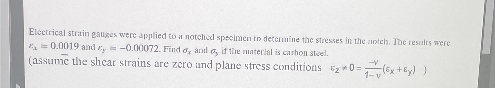 Solved Electrical strain gauges were applied to a notched | Chegg.com