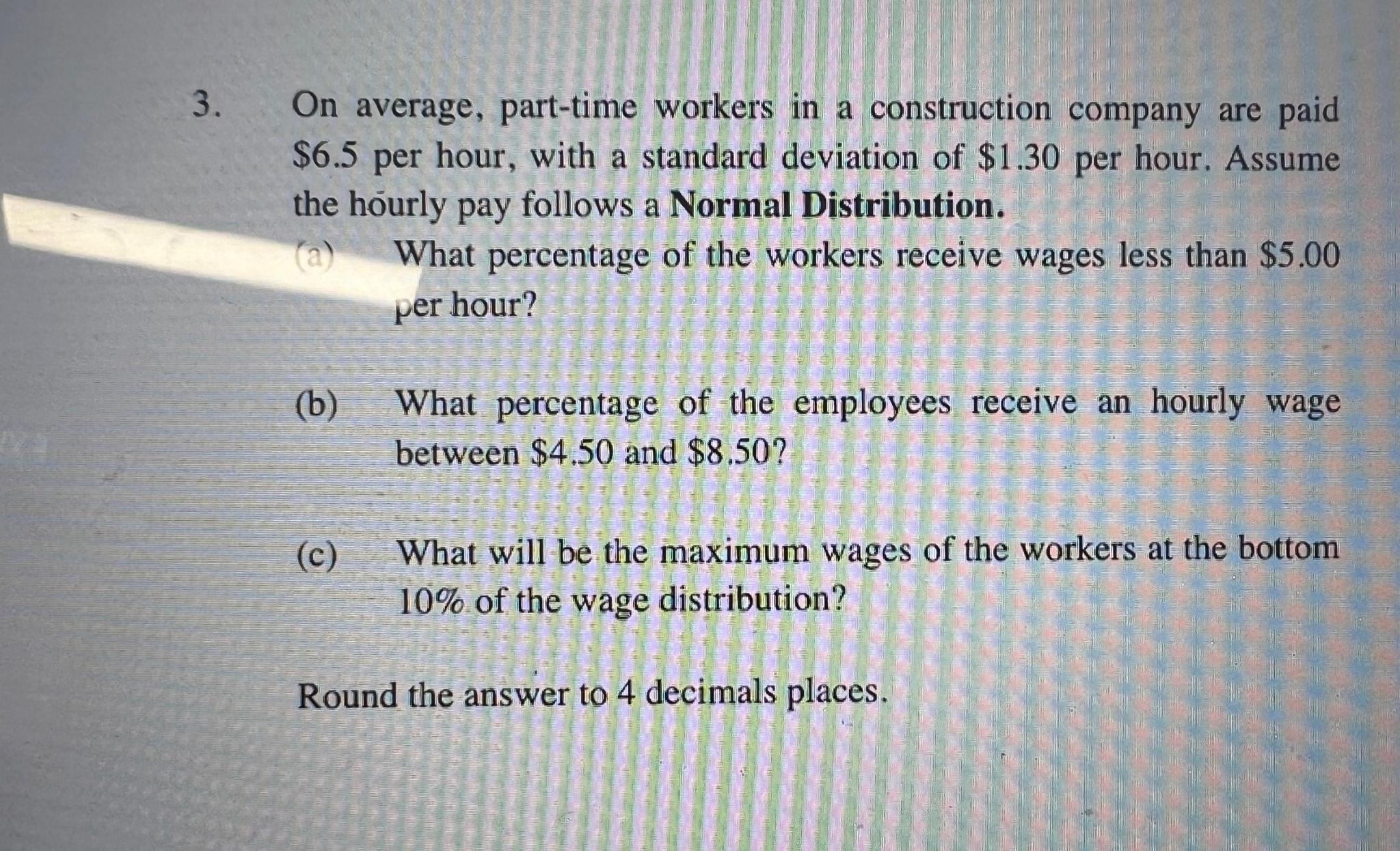 Solved On average, part-time workers in a construction | Chegg.com