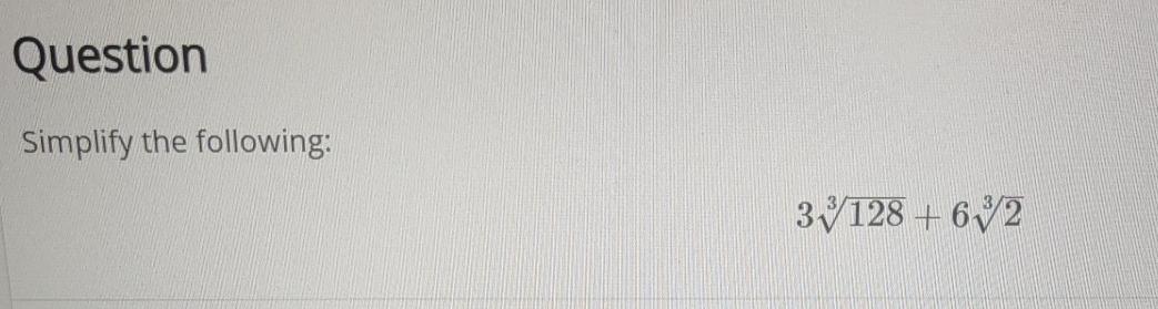 Solved QuestionSimplify the following:31283+623 | Chegg.com