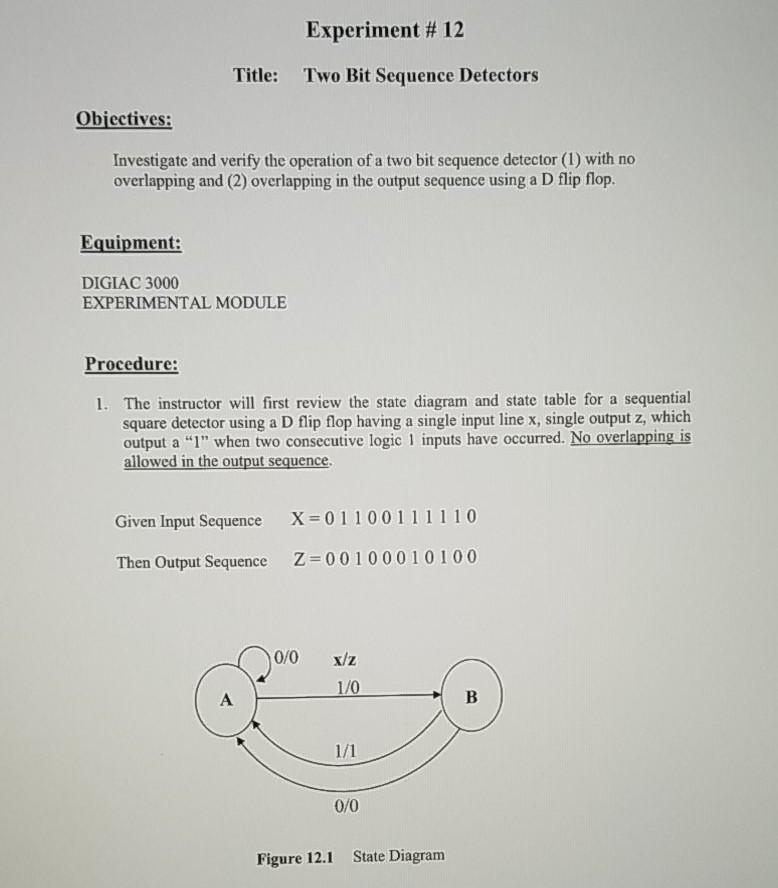 Experiment #12 Title: Two Bit Sequence Detectors | Chegg.com