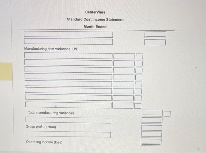 Solved Prepare a standard cost income statement for the | Chegg.com
