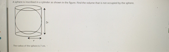 Solved A sphere is inscribed in a cylinder as shown in the | Chegg.com