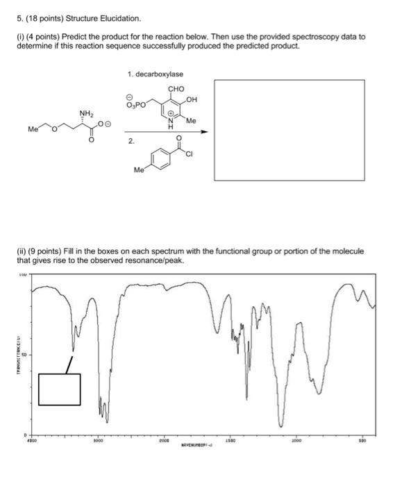 Solved 5. (18 points) Structure Elucidation. (4 points) | Chegg.com