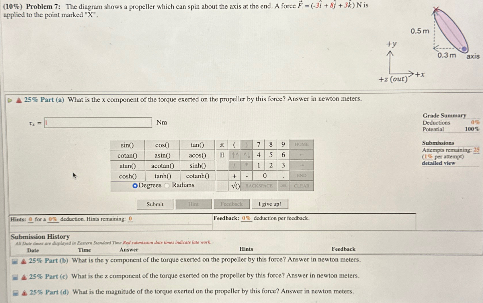 Solved (10%) ﻿Problem 7: The diagram shows a propeller which | Chegg.com