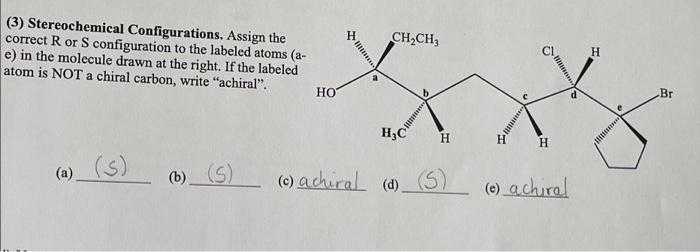 Solved (3) Stereochemical Configurations. Assign the correct | Chegg.com