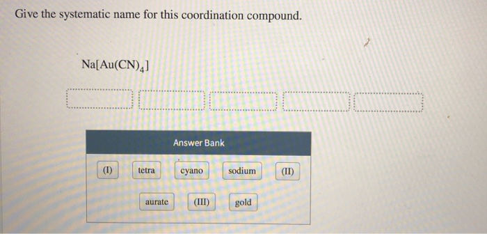 Solved Give the systematic name for this coordination | Chegg.com