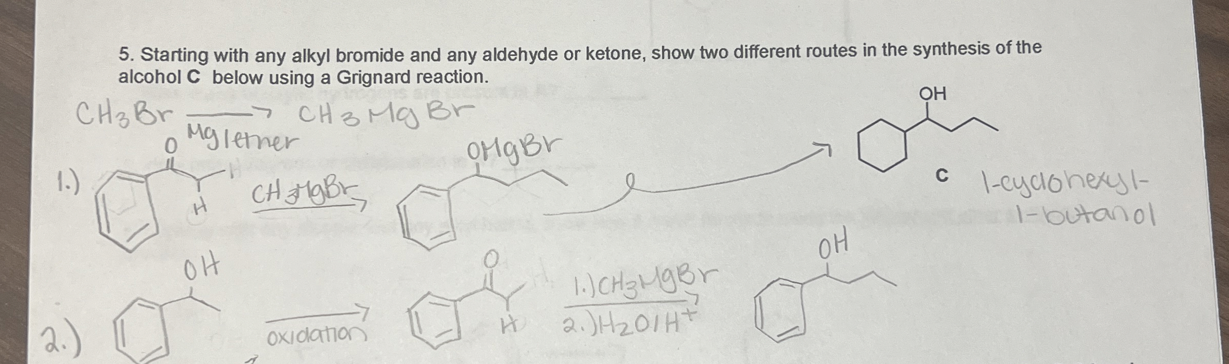 Solved Starting with any alkyl bromide and any aldehyde or | Chegg.com
