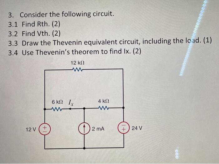 Solved 3. Consider the following circuit. 3.1 Find Rth. (2) | Chegg.com