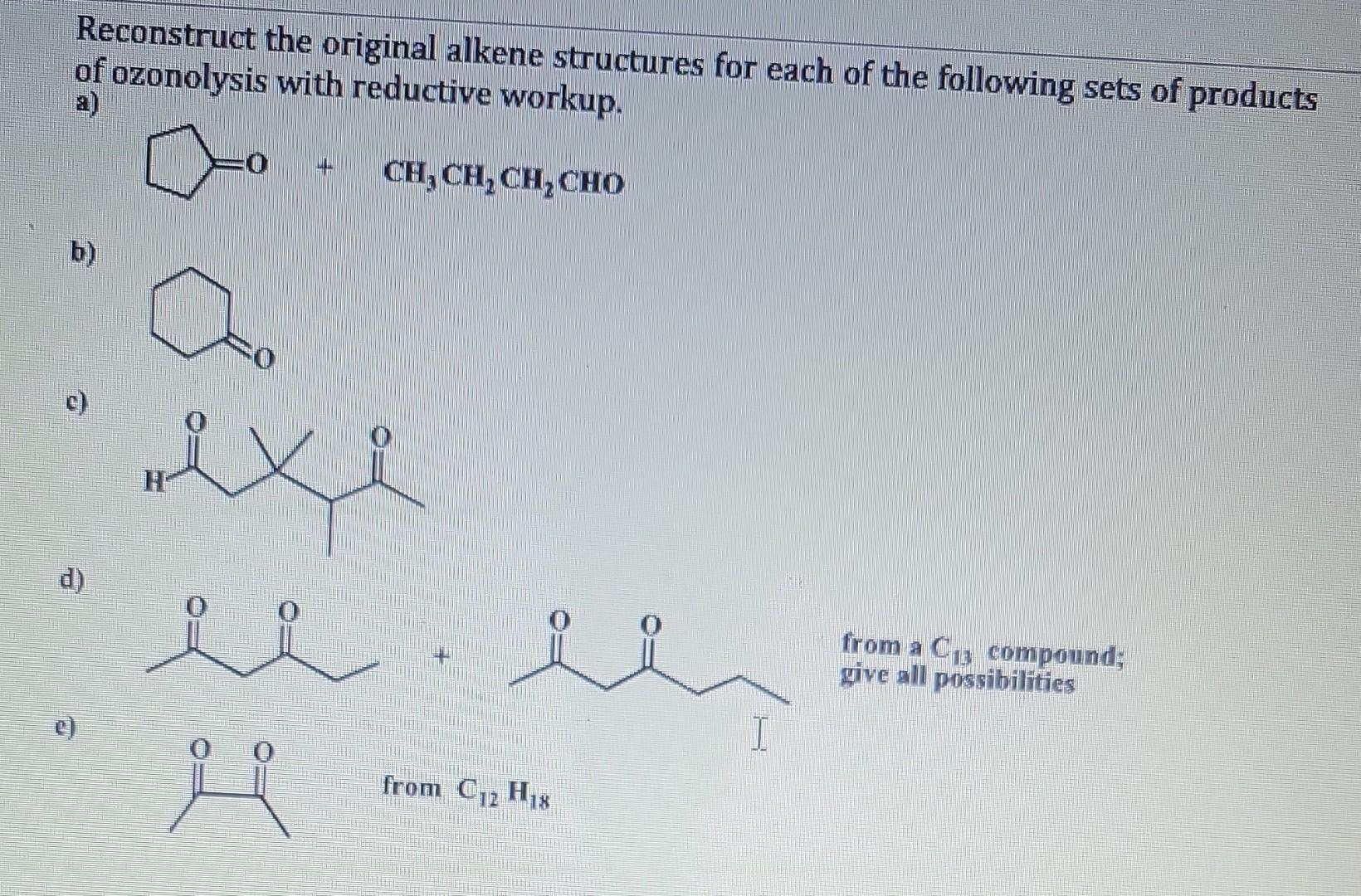 Solved Reconstruct the original alkene structures for each | Chegg.com