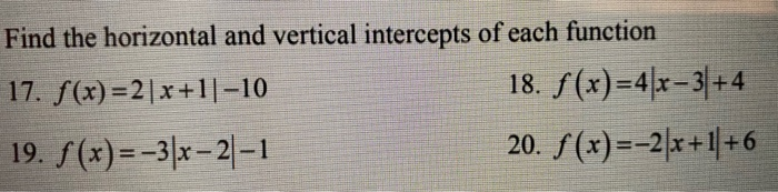 Solved Find the horizontal and vertical intercepts of each | Chegg.com