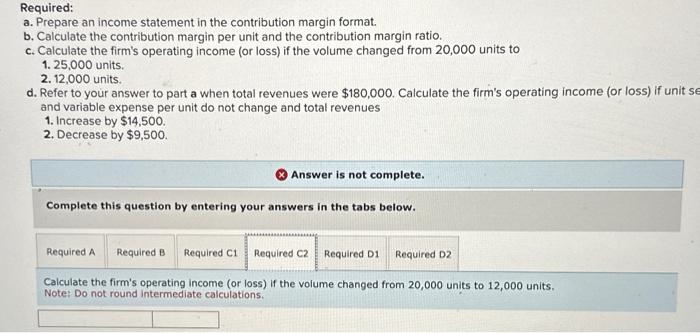Solved a. Prepare an income statement in the contribution | Chegg.com