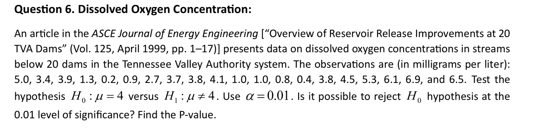 Solved Question 6. ﻿Dissolved Oxygen Concentration:An | Chegg.com