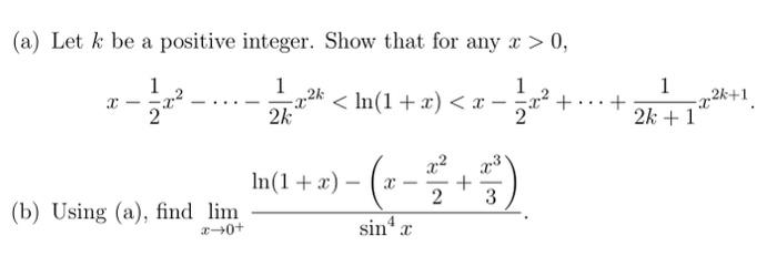 Solved (a) Let k be a positive integer. Show that for any | Chegg.com