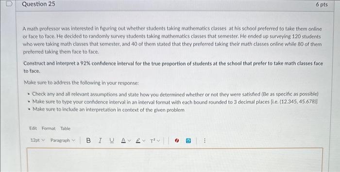 Solved A math professor was interested in figuring out | Chegg.com