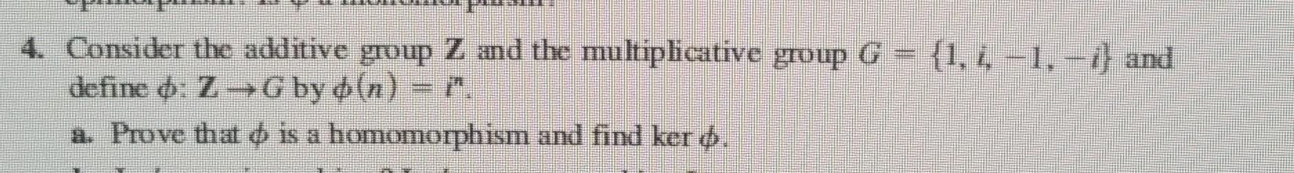 Solved 4. Consider the additive group Z and the | Chegg.com