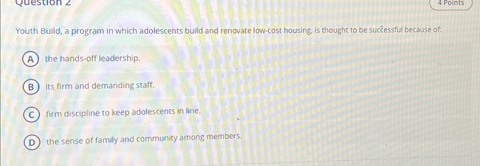 Solved Youth Build, "a program in which adolescents build | Chegg.com