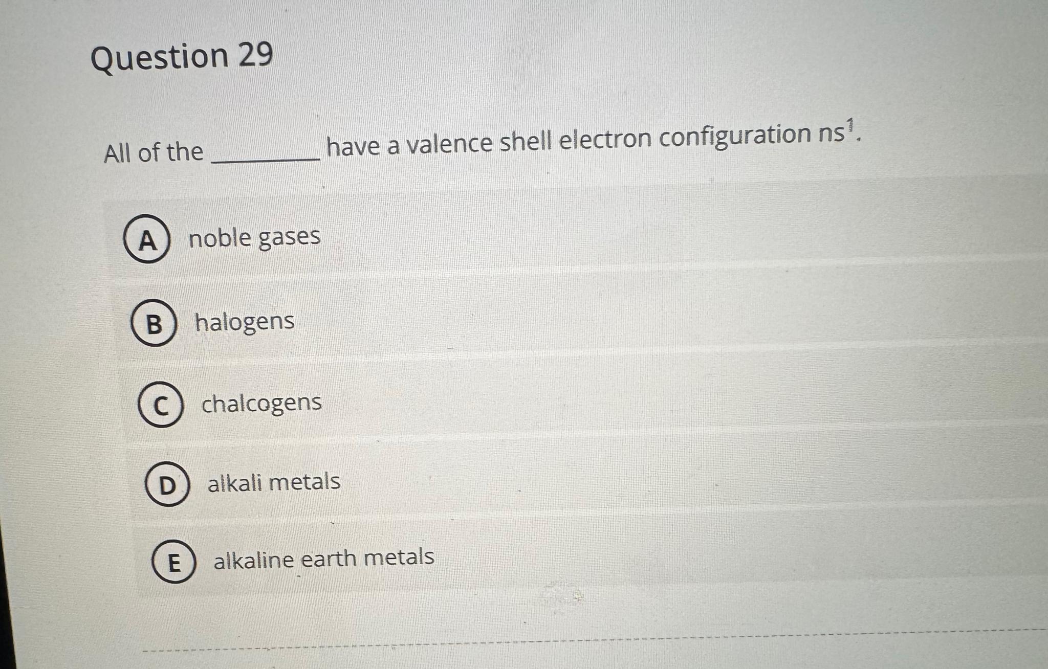 Solved Question 29All of the have a valence shell electron | Chegg.com
